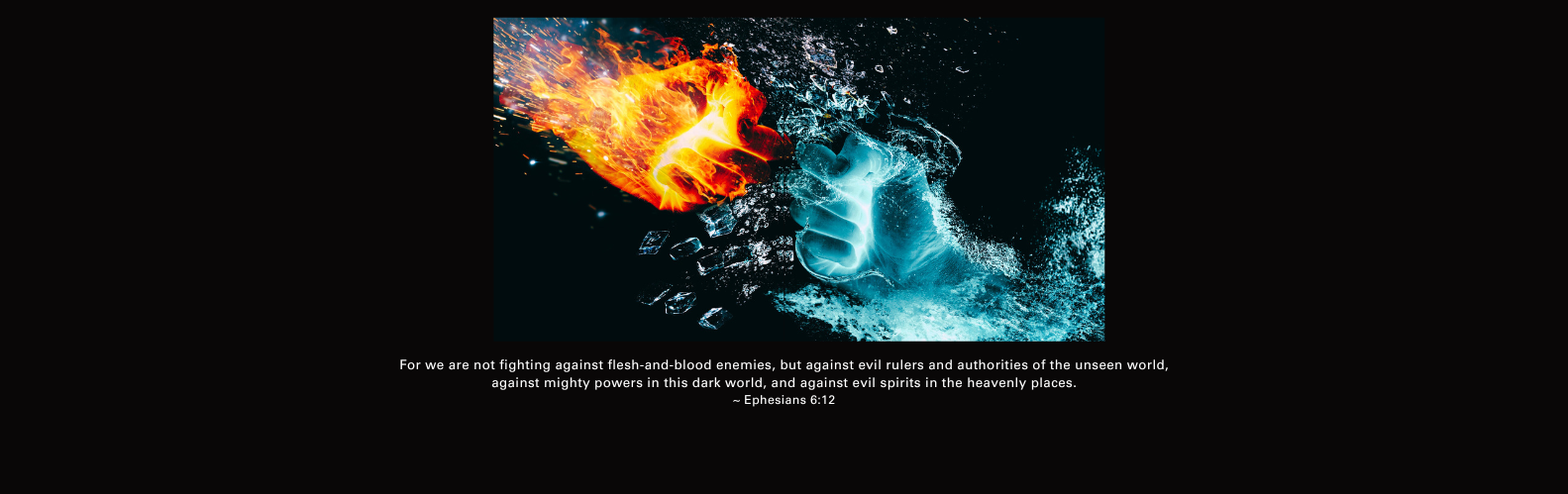 We Are Fighting a Spiritual War — Charisma Shop