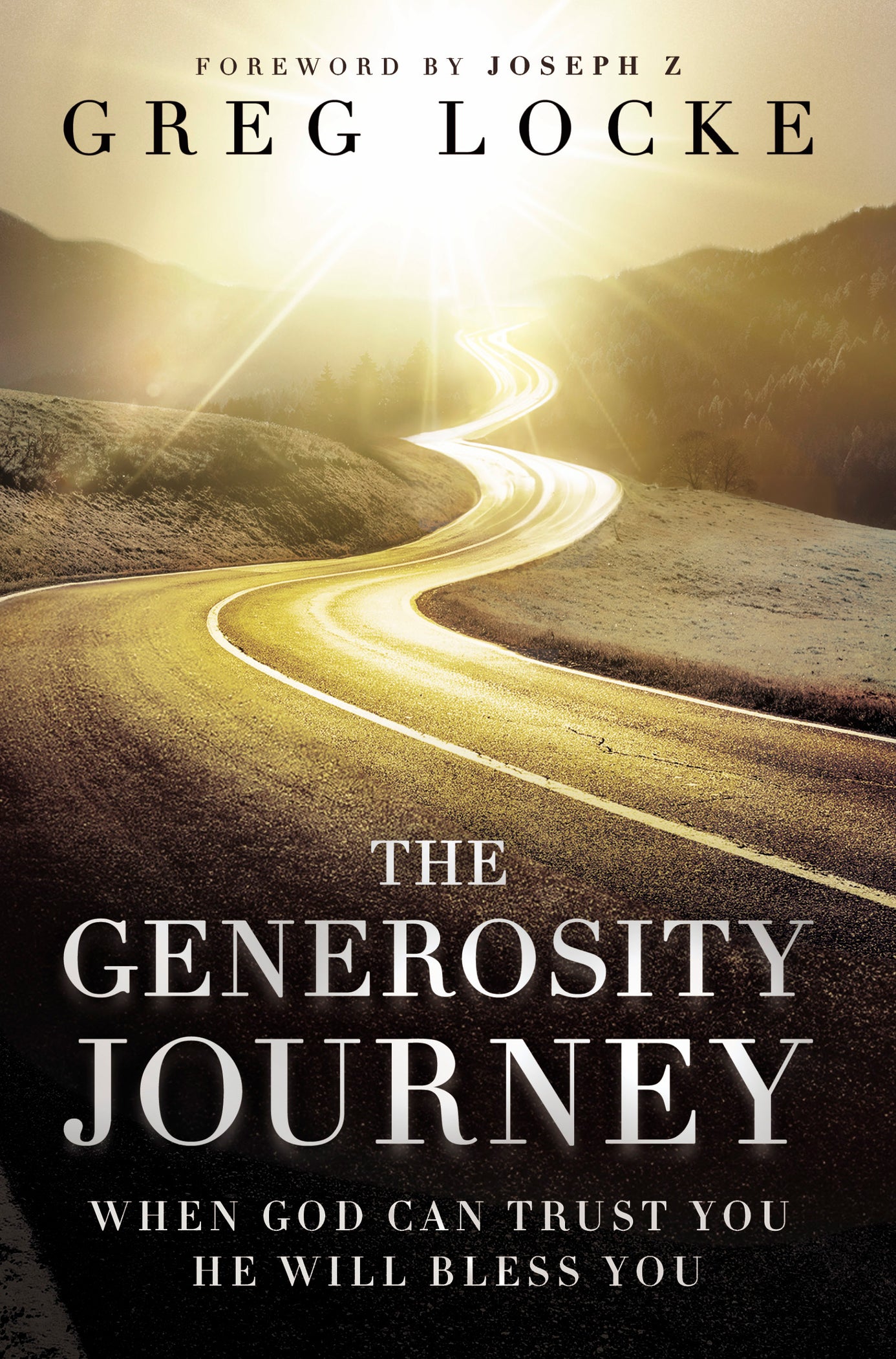 The Generosity Journey: When God can trust you He will bless you ...