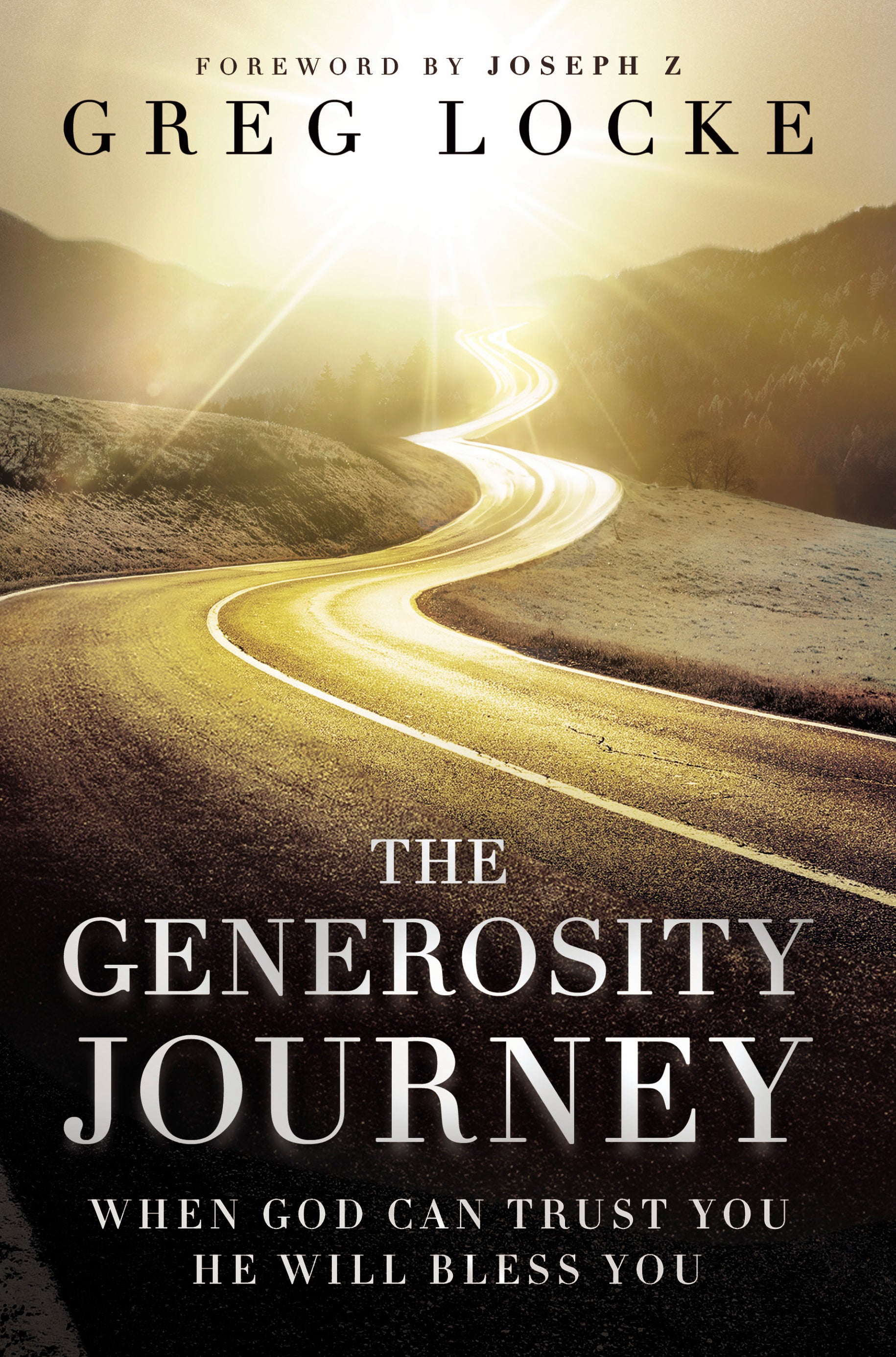 The Generosity Journey: When God can trust you He will bless you ...